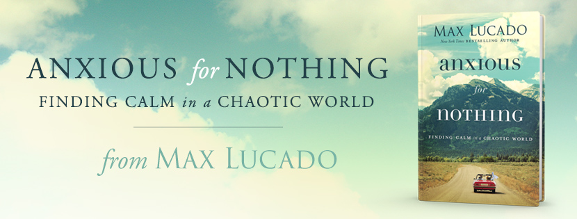 Max Lucado- Best selling Christian Author of Anxious for Nothing